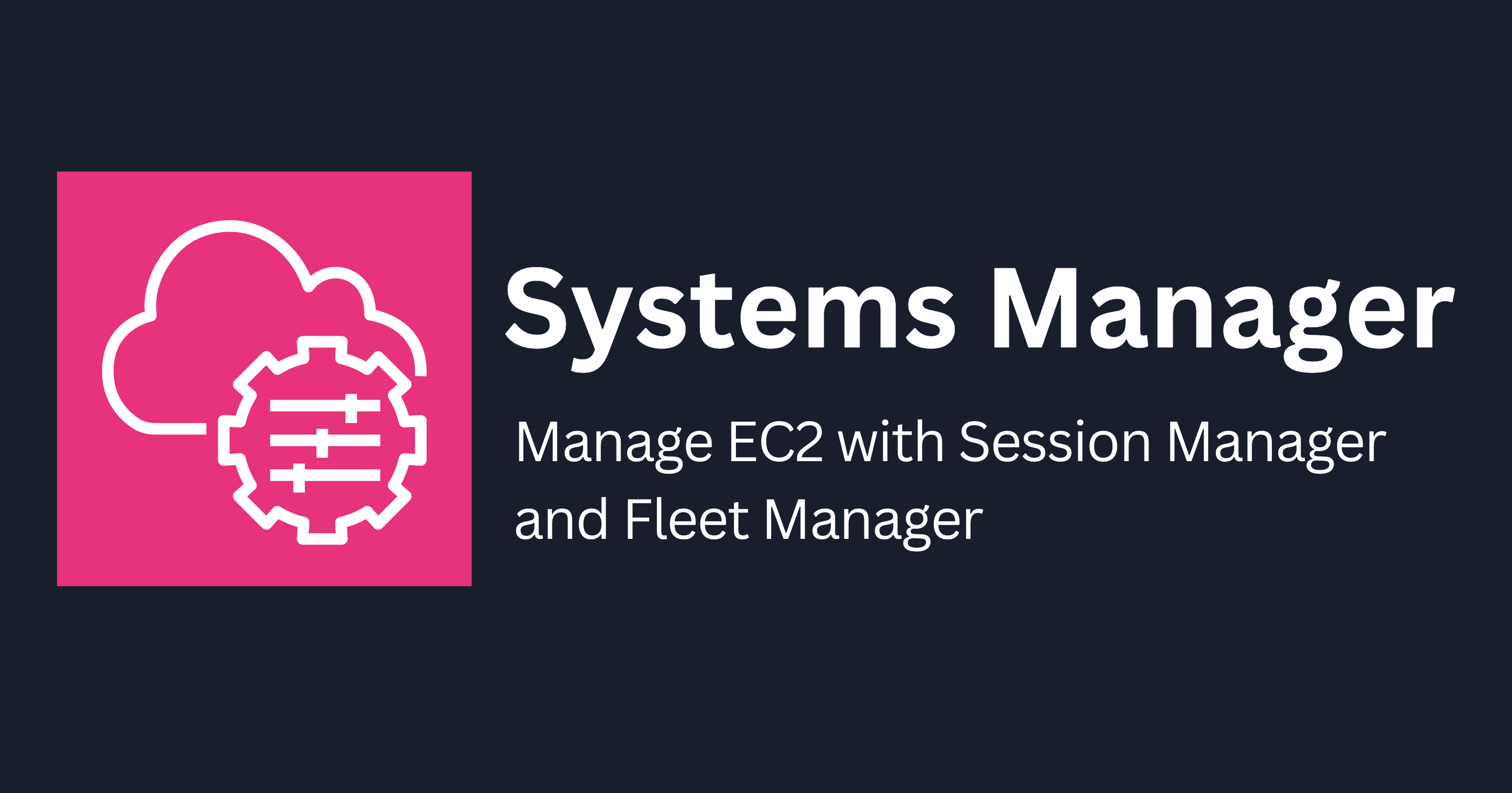 Quản lí kết nối SSH & RDP với Systems Manager | CloudMentorPro Blog