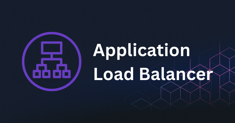 Application Load Balancer | CloudMentorPro Blog